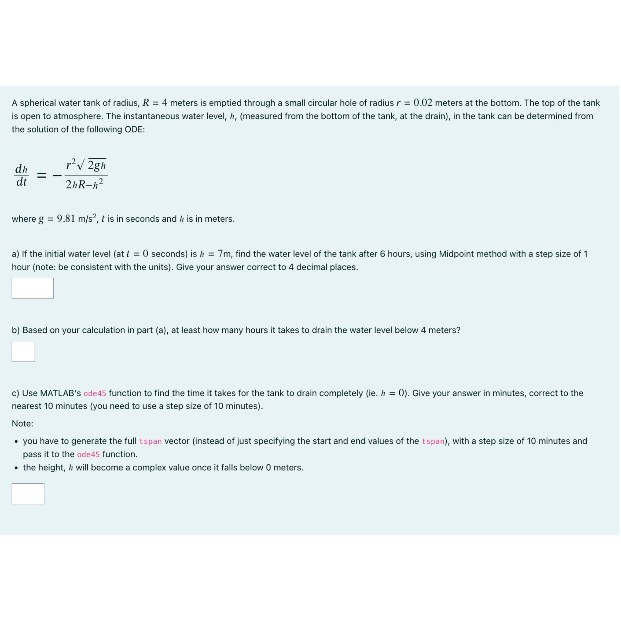 Solved A spherical water tank of radius, R=4 ﻿meters is | Chegg.com