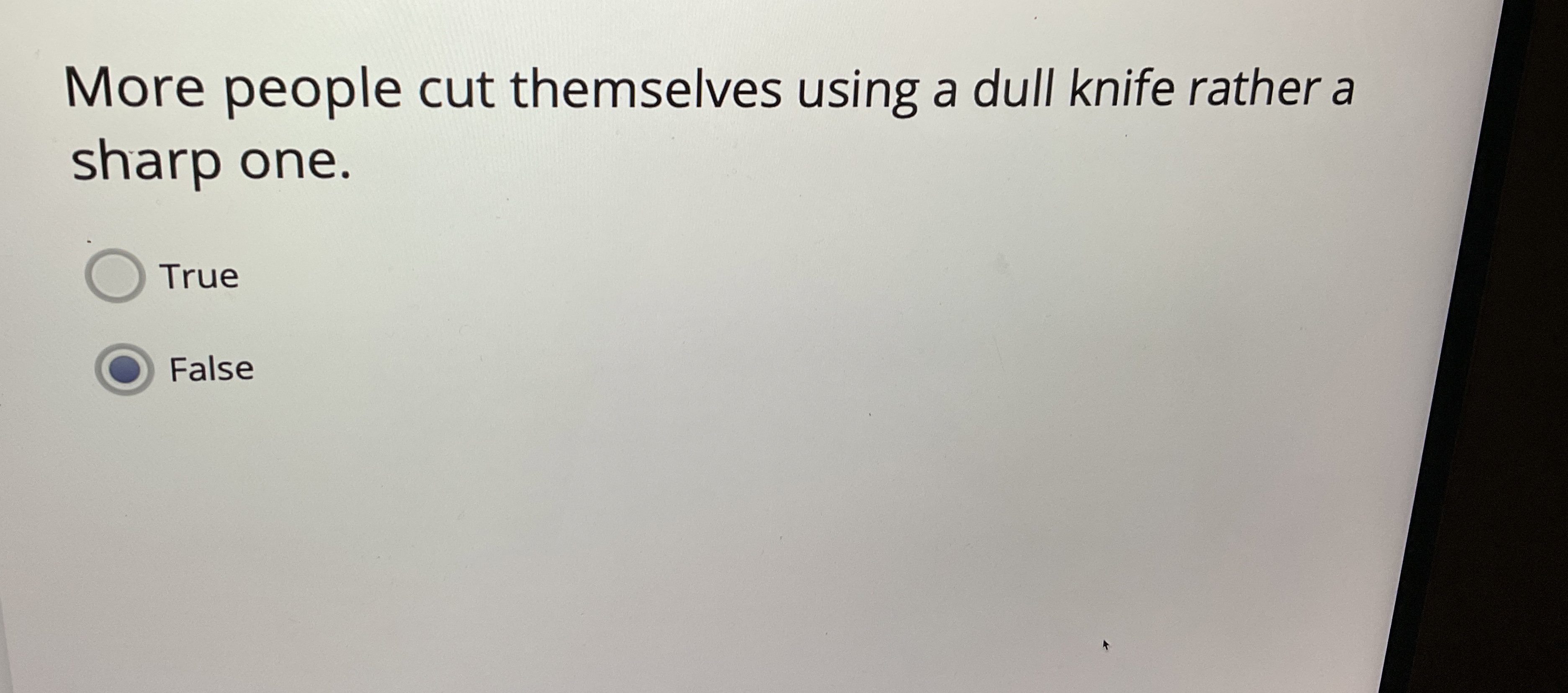 Solved More people cut themselves using a dull knife rather | Chegg.com