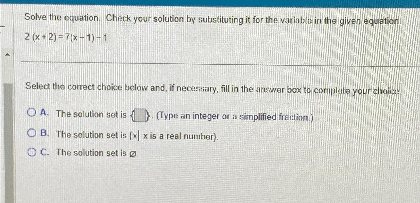 Solved Solve the equation. Check your solution by | Chegg.com