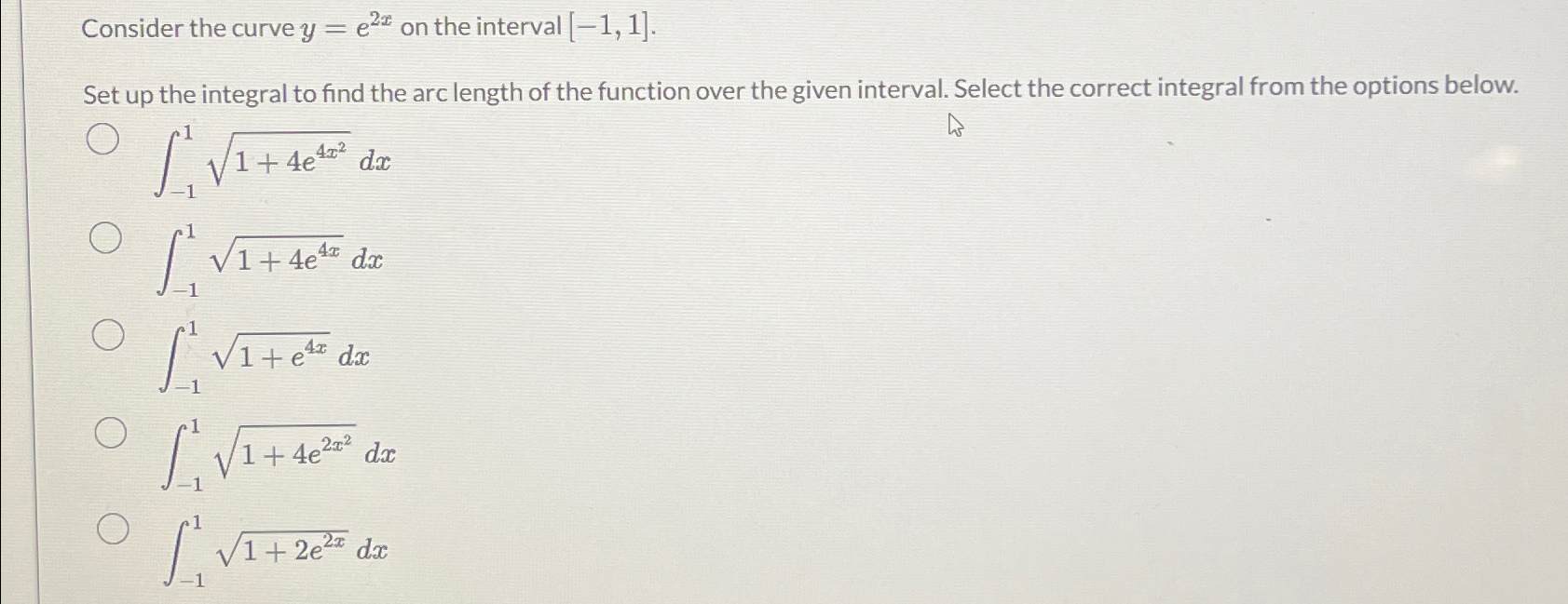 Solved Consider the curve y=e2x ﻿on the interval -1,1.Set up | Chegg.com