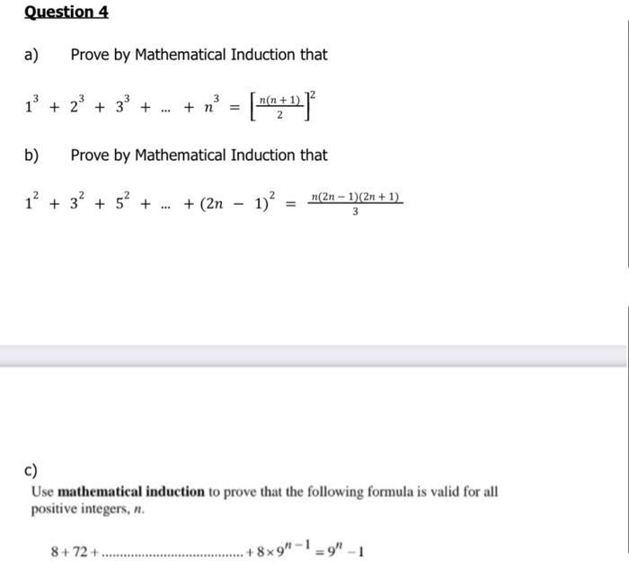 Solved a) Prove by Mathematical Induction that | Chegg.com