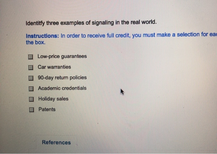 Solved Identitfy three examples of signaling in the real | Chegg.com