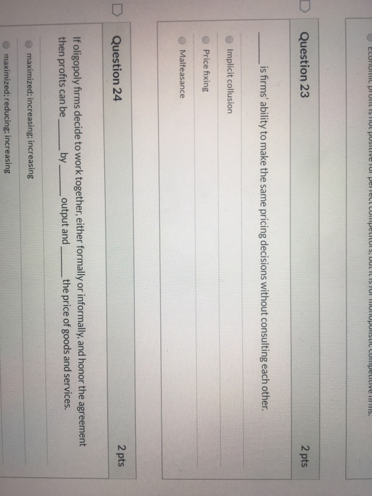 Solved Question 23 2 pts is firms' ability to make the same | Chegg.com Solved Question 23 2 pts is firms' ability to make the same | Chegg.com