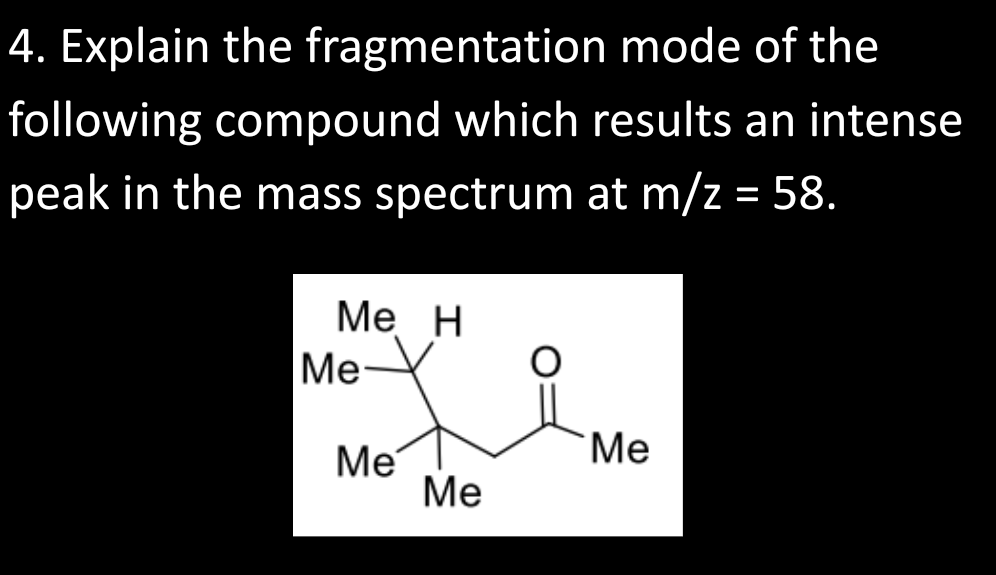 Solved Explain the fragmentation mode of the following | Chegg.com