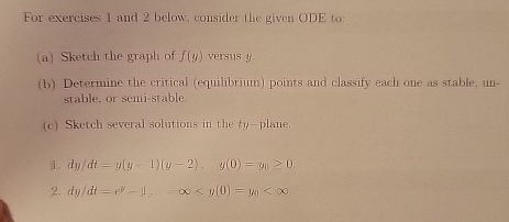 Solved For exercises 1 ﻿and 2 ﻿below, consider the given ODE | Chegg.com