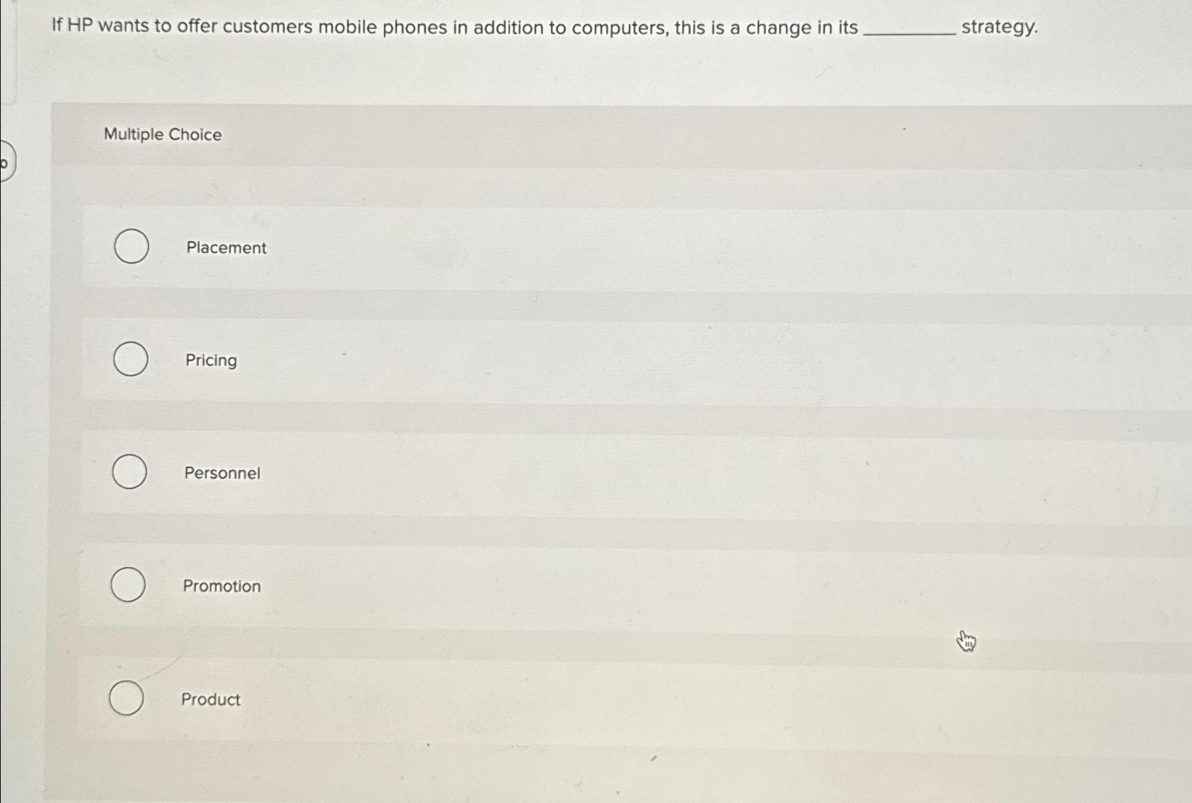 Solved If HP wants to offer customers mobile phones in | Chegg.com
