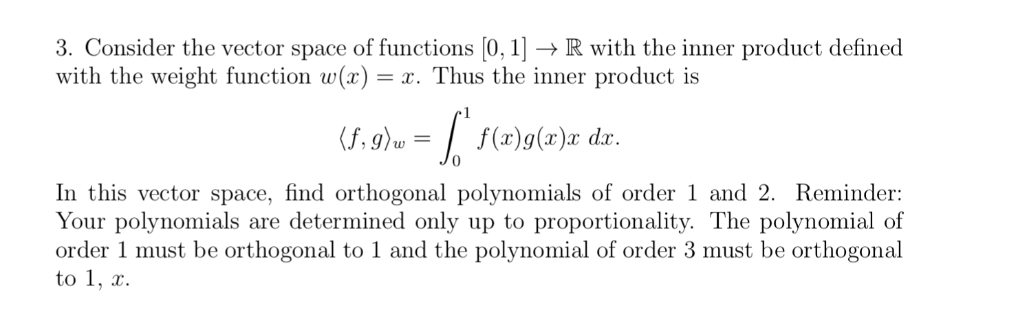Solved Consider the vector space of ﻿functions [0,1]→R ﻿with | Chegg.com