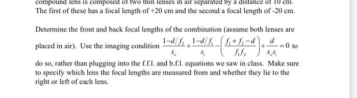 compound lens is composed of two thin lenses in air | Chegg.com