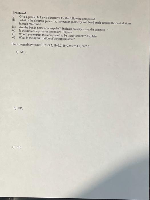 Solved Problem-1 a) Give a plausible Lewis structure of the | Chegg.com