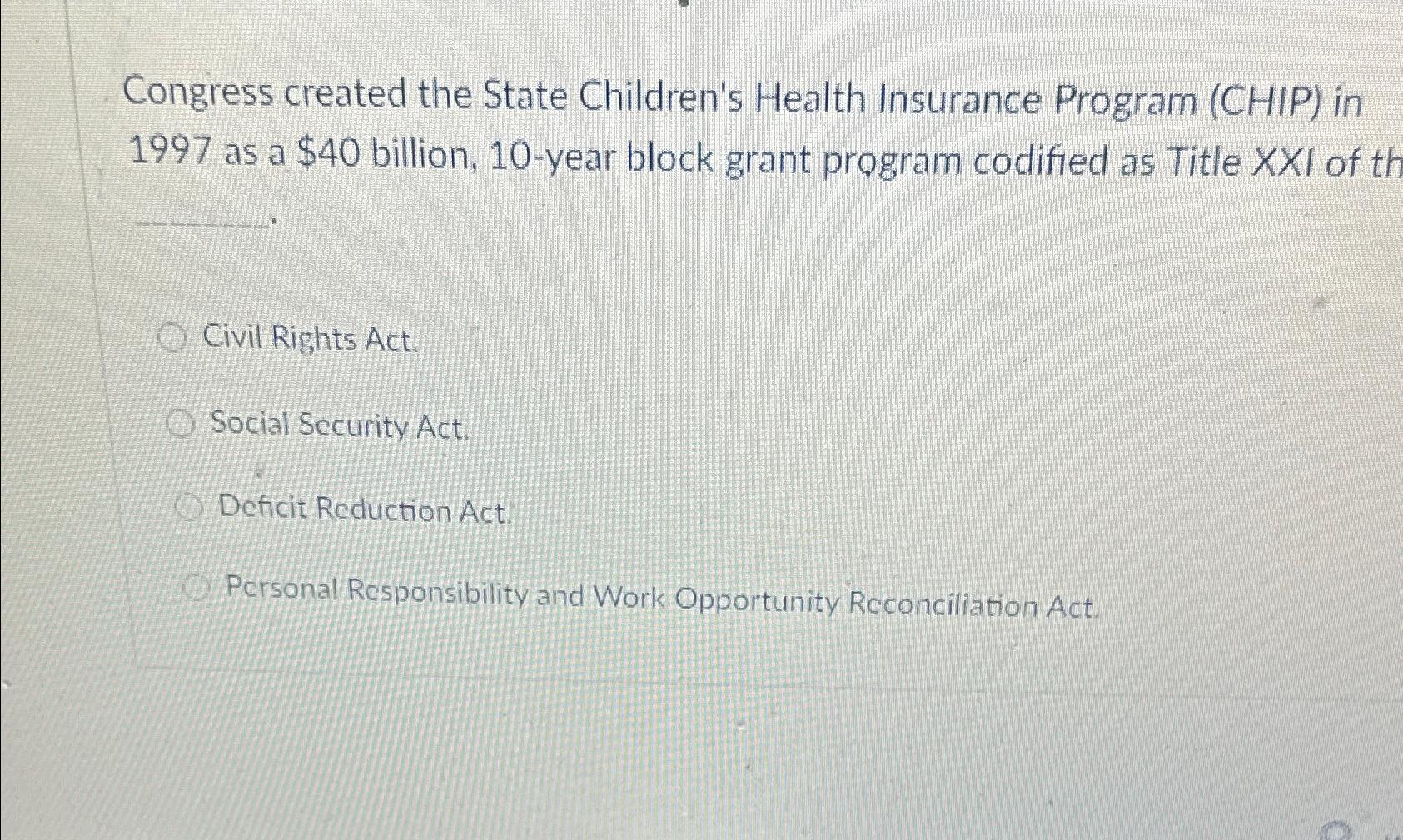 Solved Congress created the State Children's Health | Chegg.com