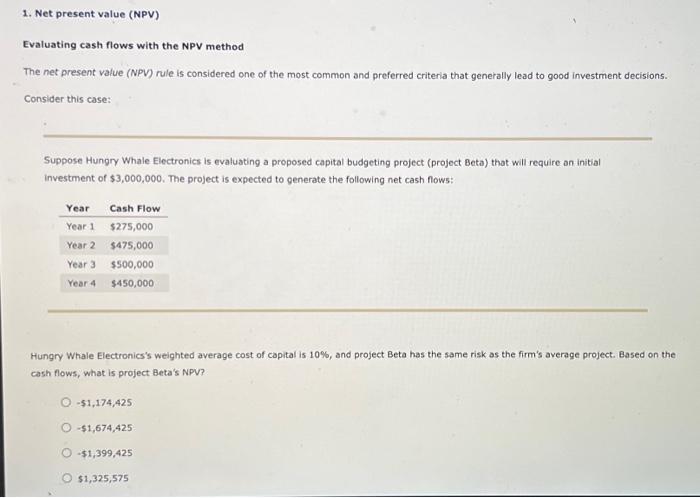 Solved 1. Net present value (NPV) Evaluating cash flows with | Chegg.com