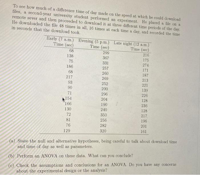 Solved To see how much of a difference time of day made on | Chegg.com