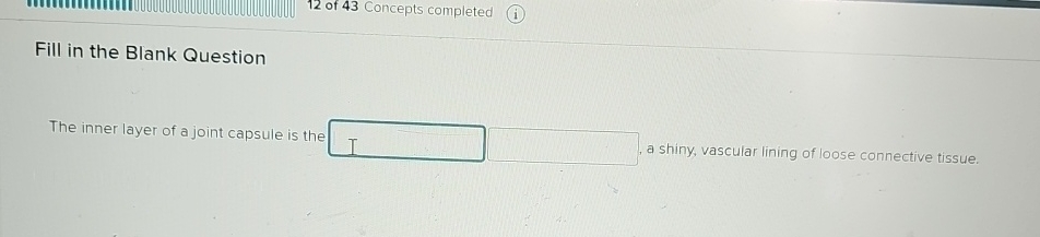 Solved 12 ﻿of 43 ﻿Concepts completedFill in the Blank | Chegg.com