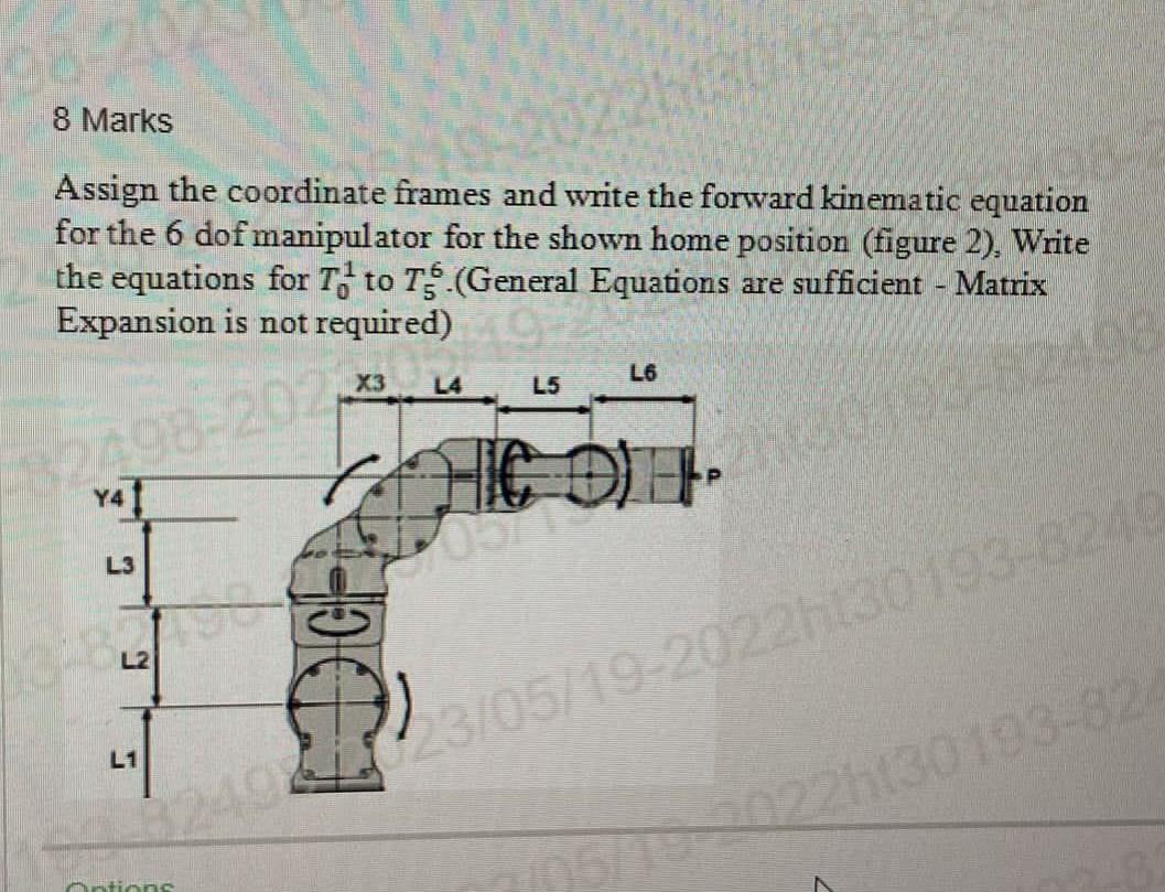 Solved 8 Marks Assign the coordinate frames and write the | Chegg.com