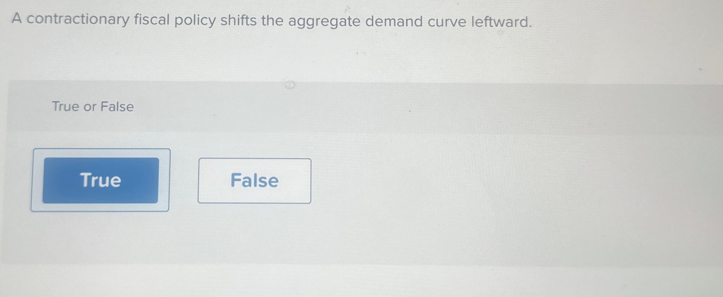 Solved A contractionary fiscal policy shifts the aggregate | Chegg.com