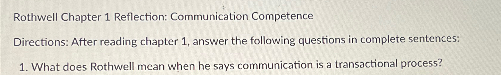 Solved Rothwell Chapter 1 ﻿Reflection: Communication | Chegg.com