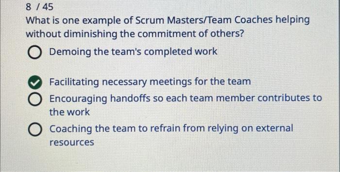 Solved What is one example of Scrum Masters/Team Coaches | Chegg.com