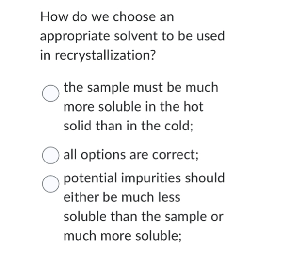 Solved How do we choose an appropriate solvent to be used in | Chegg.com