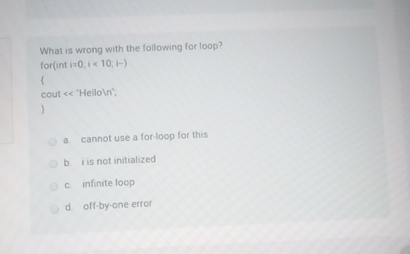 Solved What is wrong with the following for loop?a. ﻿cannot | Chegg.com