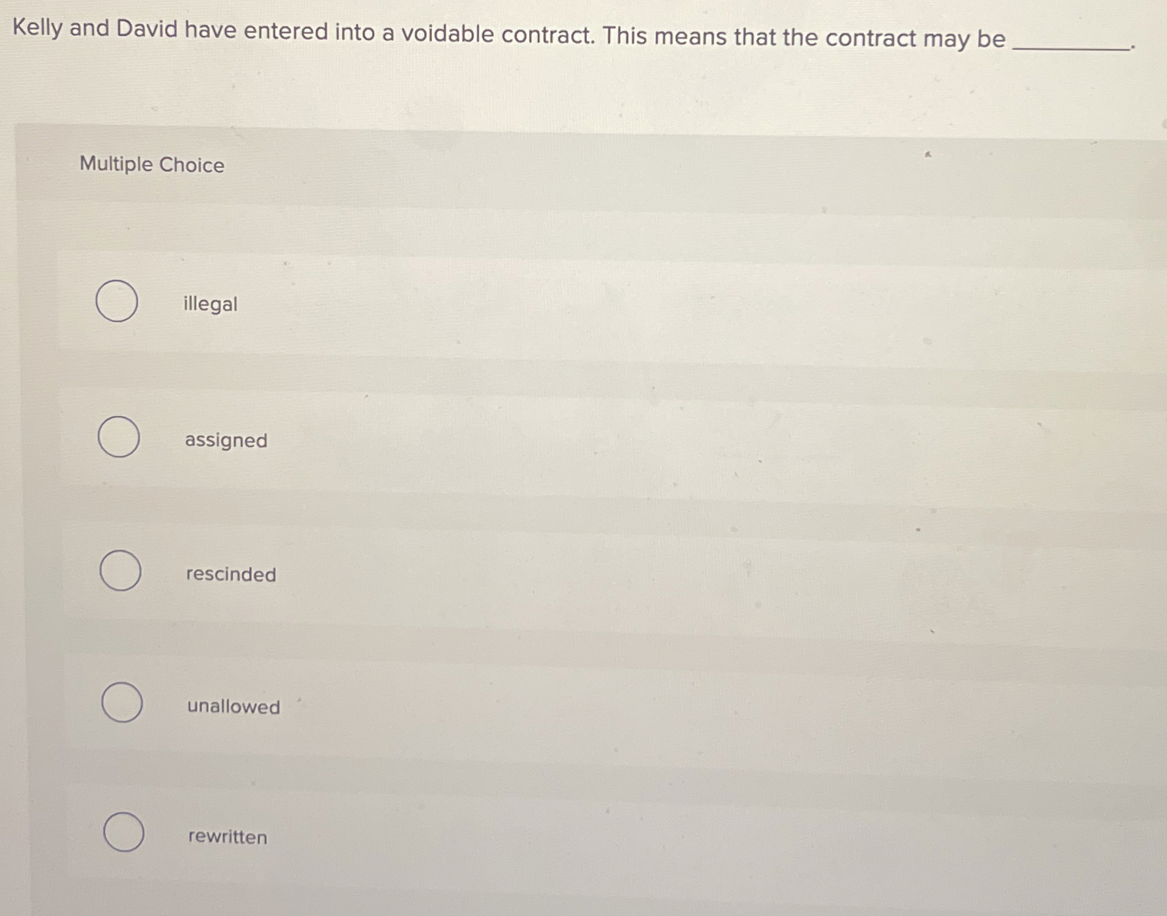 Solved Kelly and David have entered into a voidable | Chegg.com