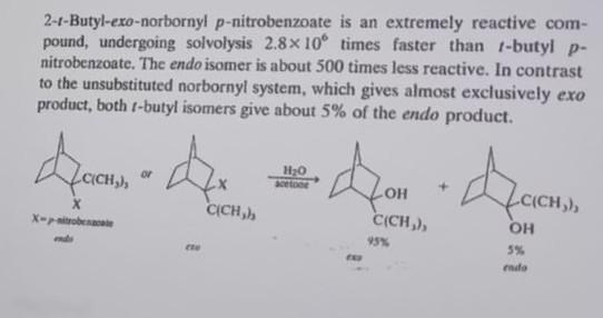 Solved 2-t-Butyl-exo-norbornyl p-nitrobenzoate is an | Chegg.com
