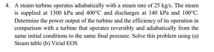 Solved A steam turbine operates adiabatically with a steam | Chegg.com