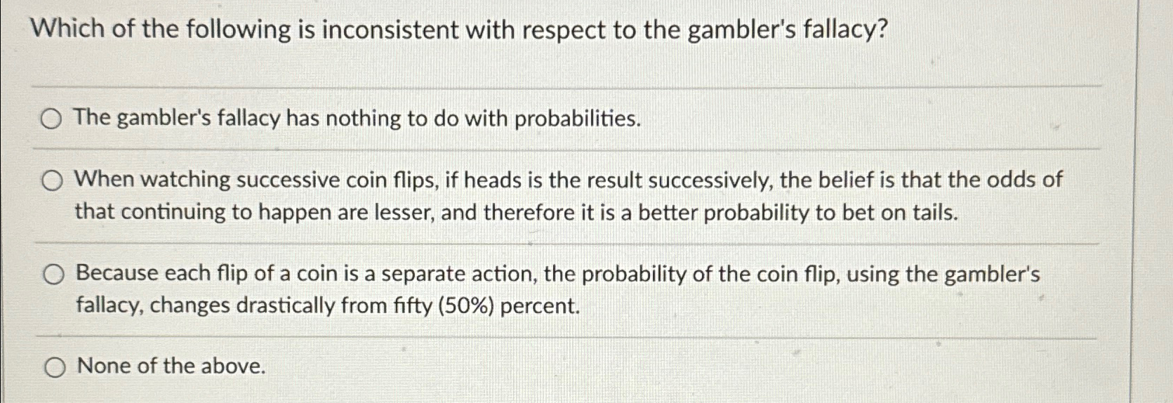 Solved Which of the following is inconsistent with respect | Chegg.com