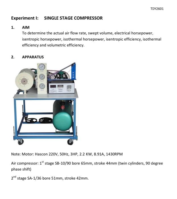 Solved TDY2601 Experiment I: SINGLE STAGE COMPRESSOR 1. AIM | Chegg.com