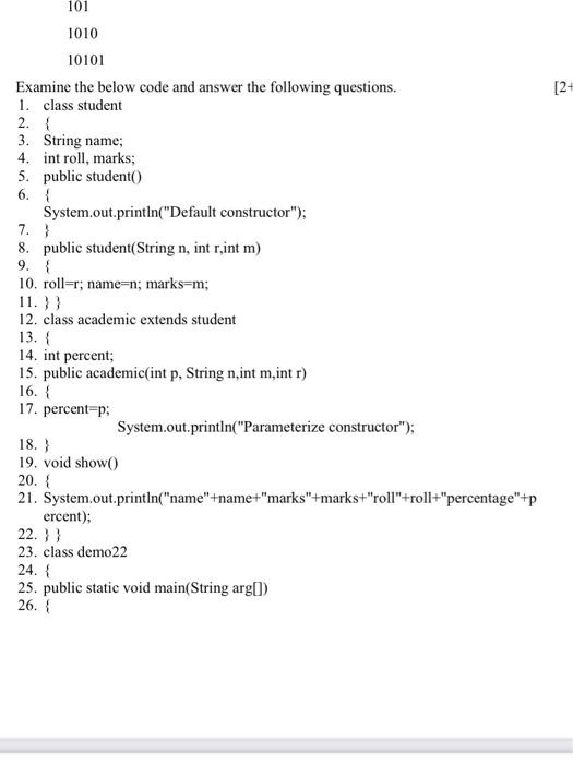 Solved 101 [24 1010 10101 Examine the below code and answer | Chegg.com
