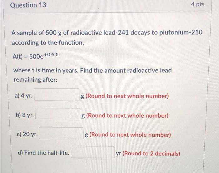 Solved A sample of 500 g of radioactive lead-210 decays to | Chegg.com
