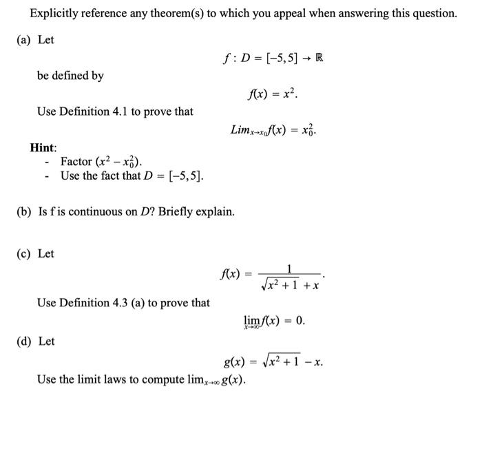 Solved Explicitly reference any theorem(s) to which you | Chegg.com