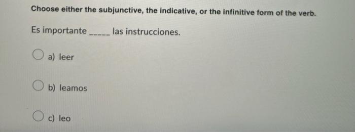Choose either the subjunctive, the indicative, or the | Chegg.com