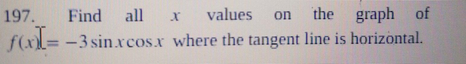 Solved Find X values the graph fal=-3 sinxcost where the | Chegg.com
