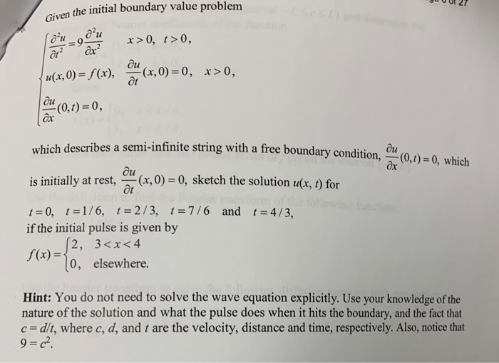 Solved JU U UI 27 diven the initial boundary value problem | Chegg.com