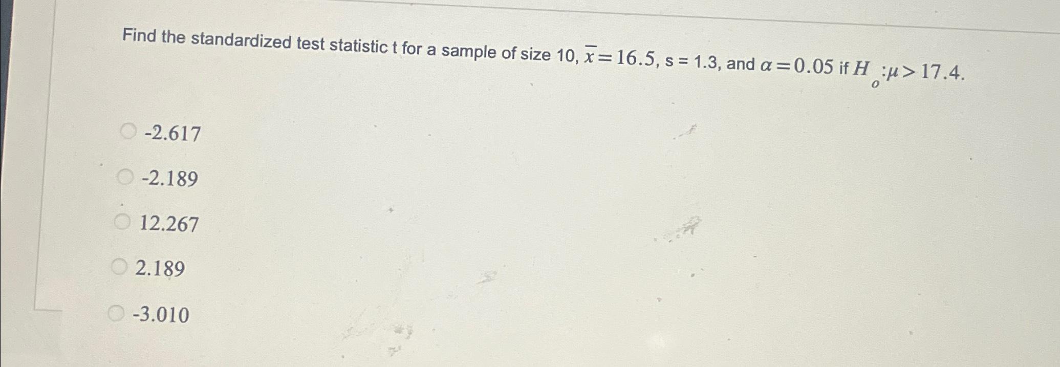 Solved Find the standardized test statistic t ﻿for a sample | Chegg.com