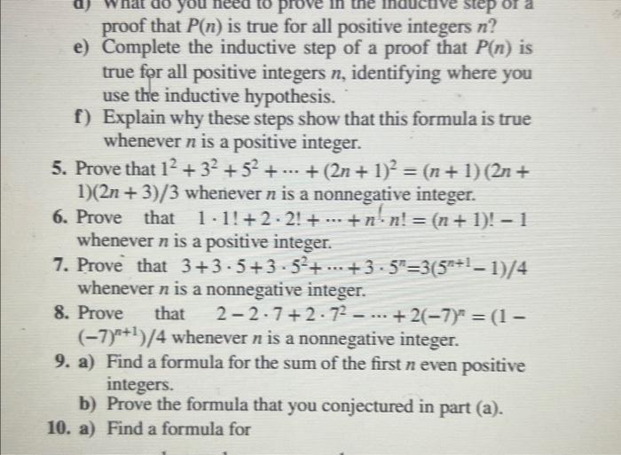 Solved e) Complete the inductive step of a proof that P(n) | Chegg.com
