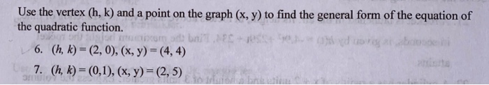 Solved Use the vertex (h, k) and a point on the graph (x, y) | Chegg.com