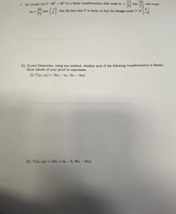 Solved 1. (a) (4 pts) Let T:R2→R2 be a linear transformation | Chegg.com