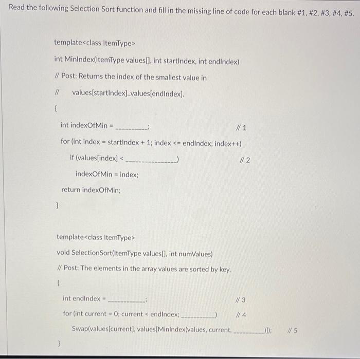 Solved Following Selection Sort Function And Fill In The 3857