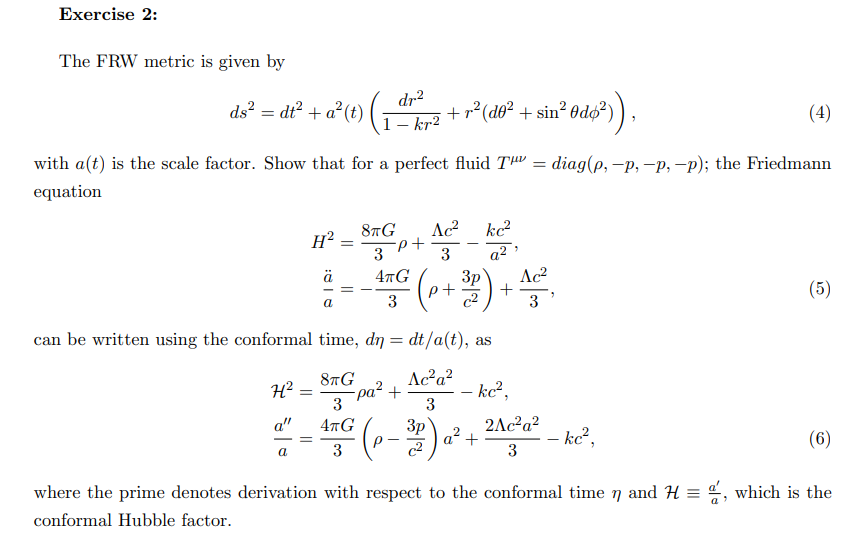 Solved Exercise 2:The FRW metric is given | Chegg.com