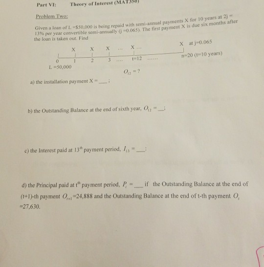 Solved Part VI: Theory of Interest (MAT350) Problem Two: ven | Chegg.com
