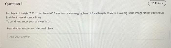 Solved An object of height 7.21 cm is placed 40.1 cm from a | Chegg.com