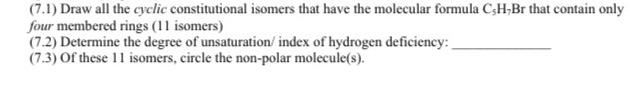 Solved Draw all the cyclic constitutional isomers that have | Chegg.com