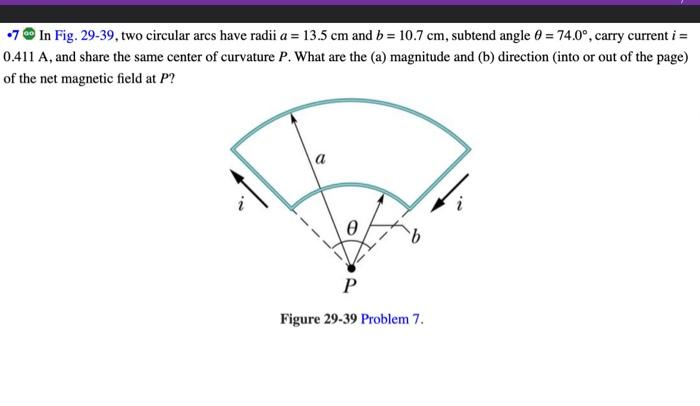 Solved -7 ≅ In Fig. 29-39, two circular arcs have radii | Chegg.com