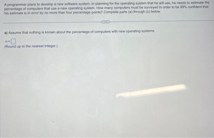 Solved A programmer plans to develop a new software system. | Chegg.com
