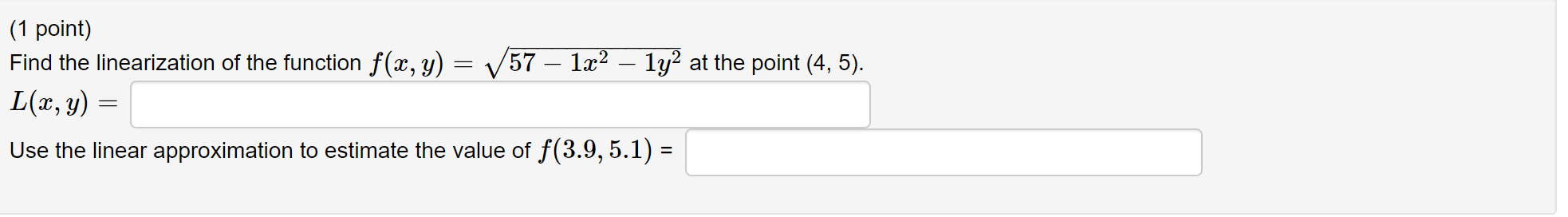 Solved (1 ﻿point)Find the linearization of the function | Chegg.com
