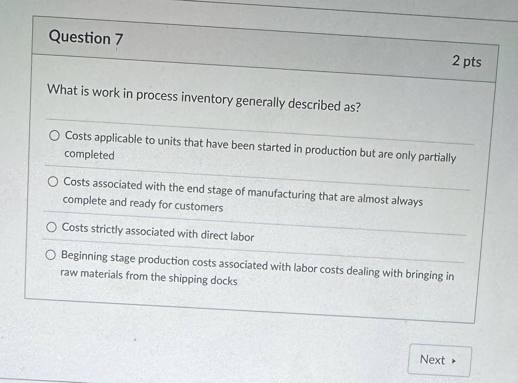 Solved Question 7What is work in process inventory generally | Chegg.com