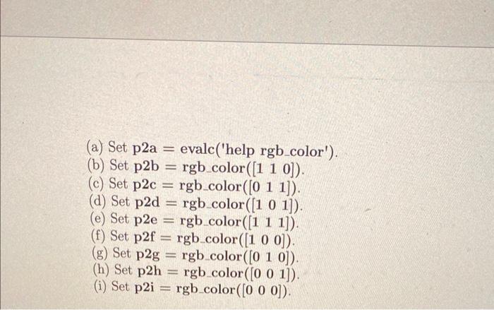 Solved Problem 2: Write a function rgb_color.m to display | Chegg.com