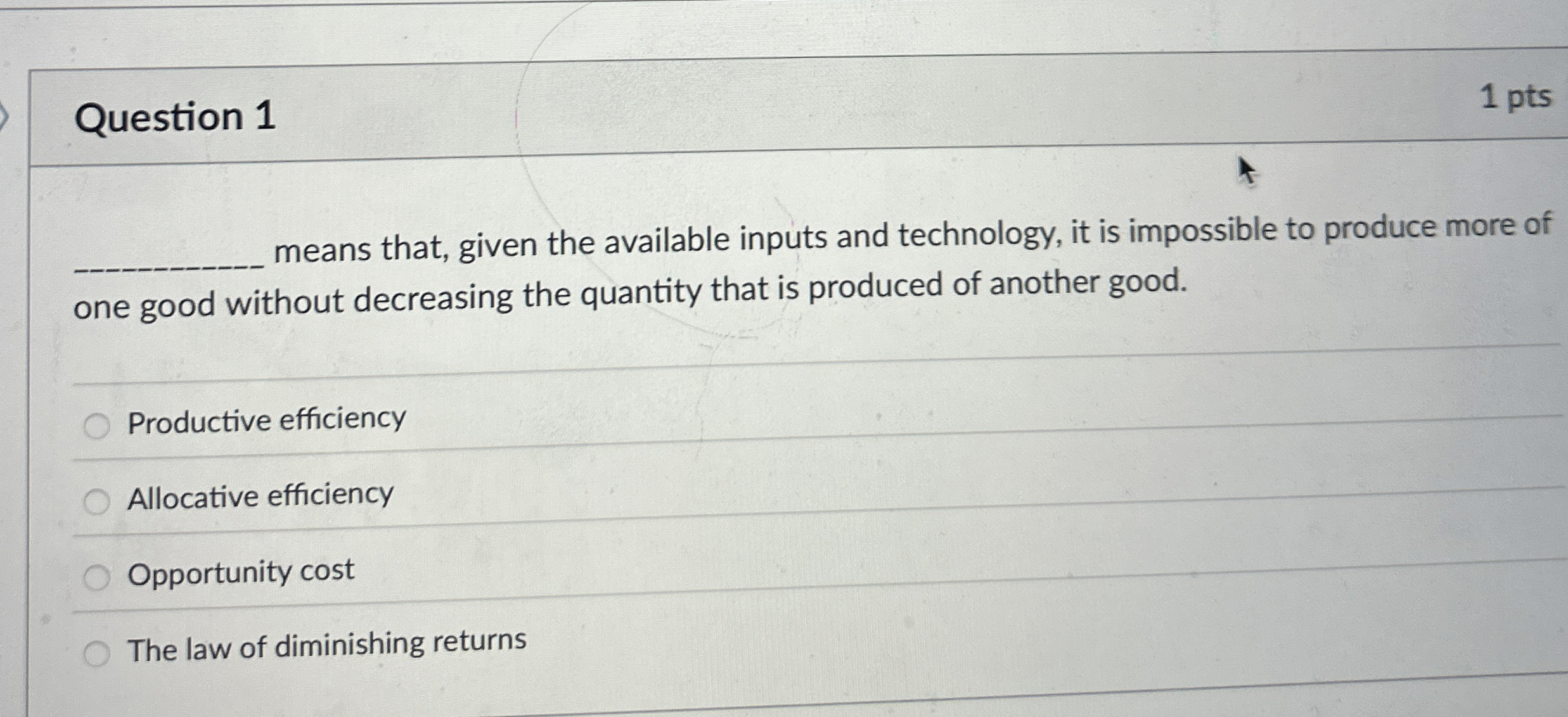 Solved Question 11 ﻿pts means that, given the available | Chegg.com