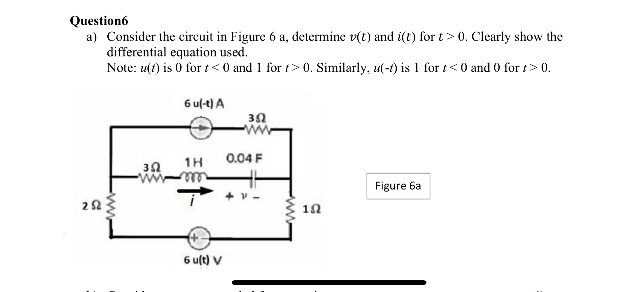 Solved Question6a) ﻿Consider the circuit in Figure 6a, | Chegg.com